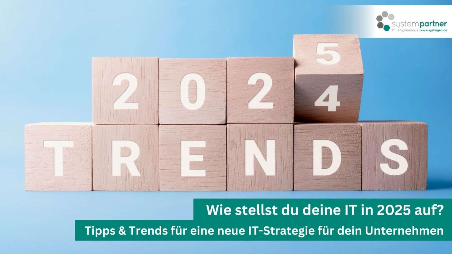IT-Strategie 2025 - So meisterst du das kommende Jahr!